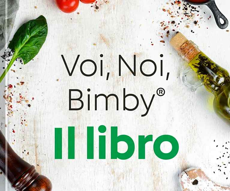 Voi, Noi, Bimby® Il Libro - Cookidoo® – la plataforma de recetas ...