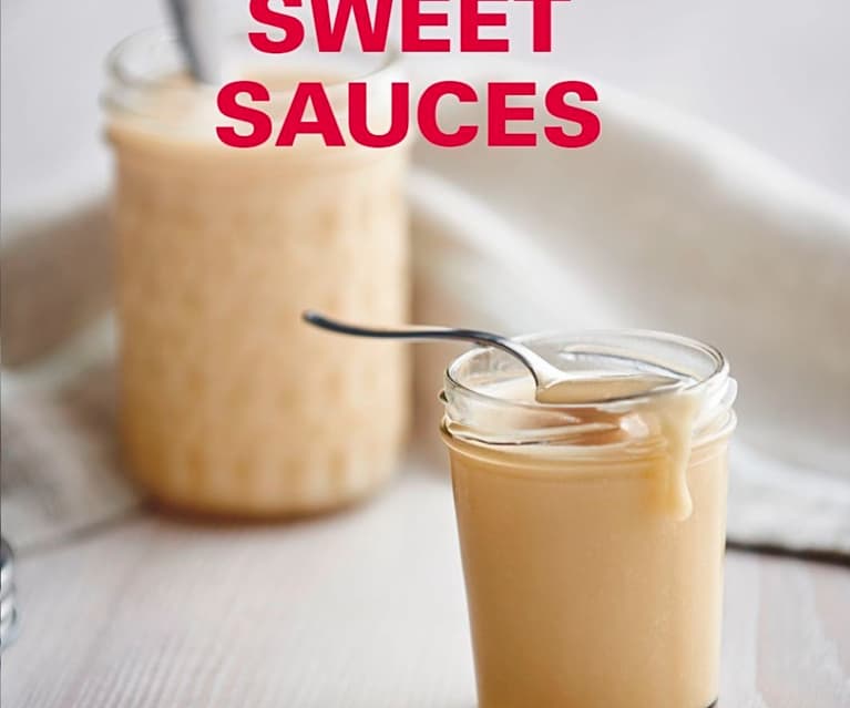 Sweet Sauces - Cookidoo® – the official Thermomix® recipe platform