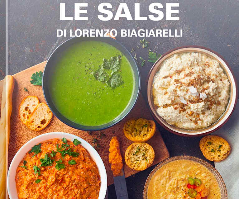 Le salse (di Lorenzo Biagiarelli) - Cookidoo® – la plateforme de ...