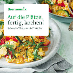 Auf die Plätze, fertig, kochen! - Cookidoo® – das offizielle Thermomix ...